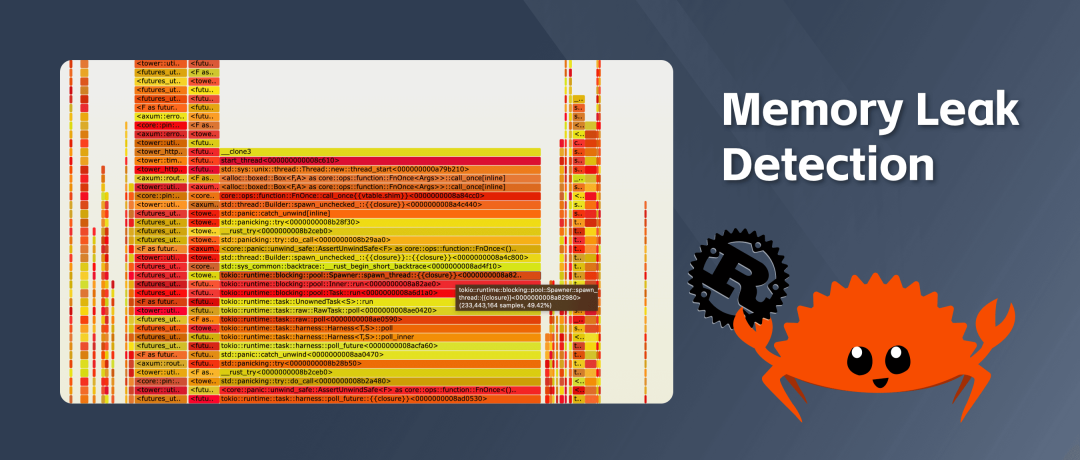 记一次 Rust 内存泄漏排查之旅 | 经验总结篇 | Greptime